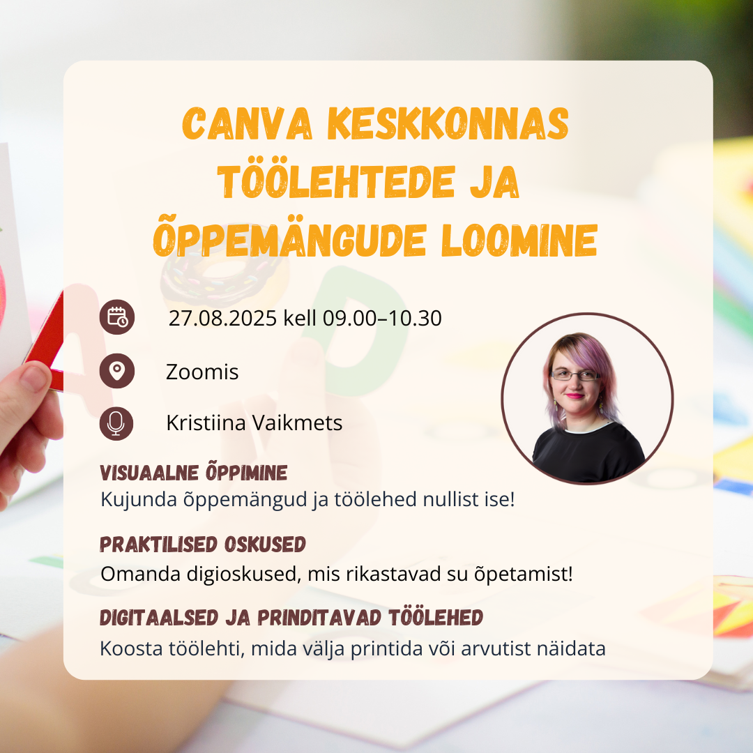 Canva keskkonnas töölehtede ja õppemängude loomine. 27. august 2025 ...